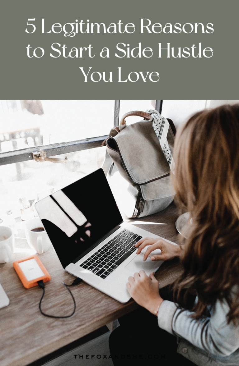 5 Legitimate Reasons to Start a Side Hustle You Love Blair Staky Design
